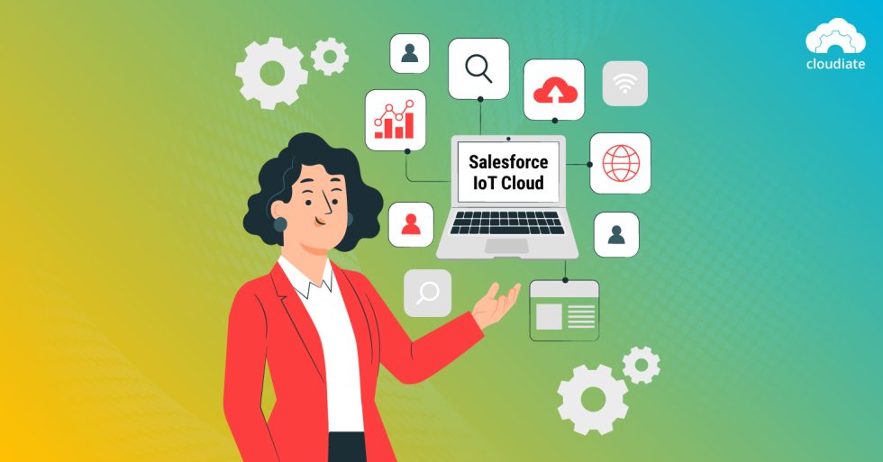 What is Salesforce IoT, and How Does It Work? - Cloudiate